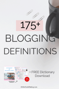 175+ Blog Definitions every Blogger Needs to Know – It Started With A ...